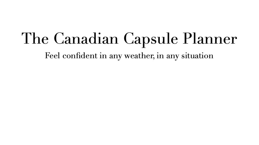 The Canadian Capsule Planner